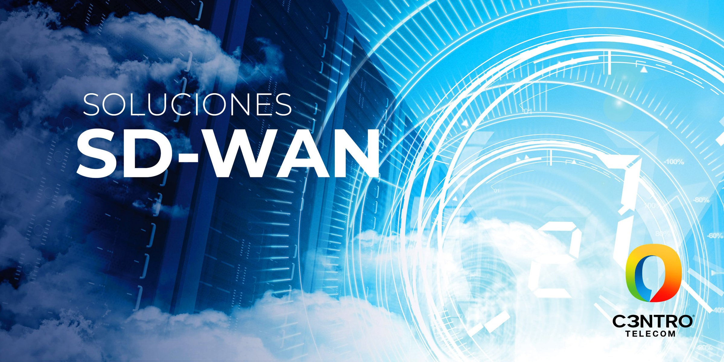 ¿Qué es SD WAN, cómo funciona y cuáles son sus beneficios?